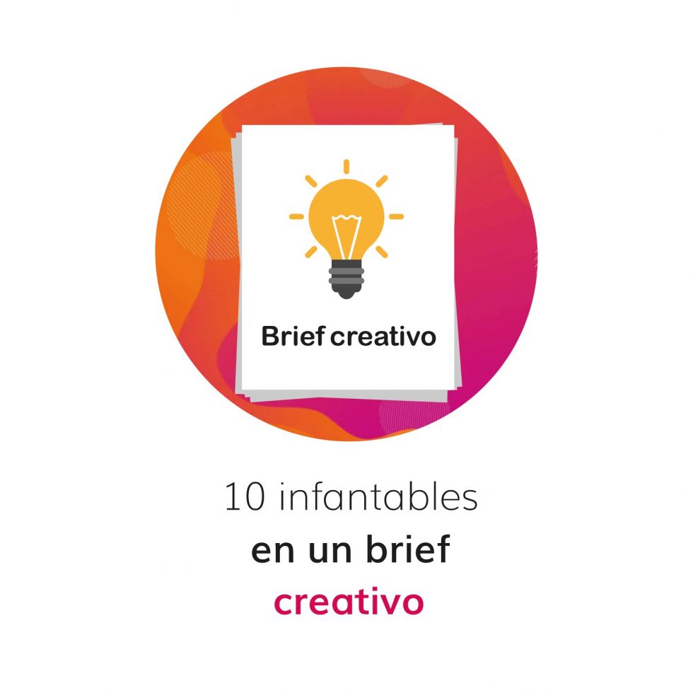 10 infaltables en un brief creativo - Idearium®